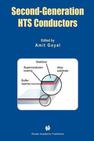 Second-Generation HTS Conductors by Amit Goyal | Goodreads
