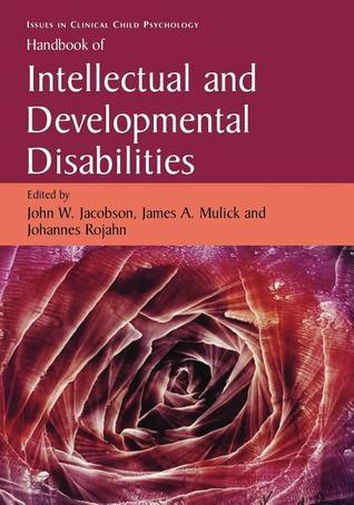 Handbook of Intellectual and Developmental Disabilities by John W ...
