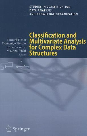 Classification And Multivariate Analysis For Complex Data Structures By