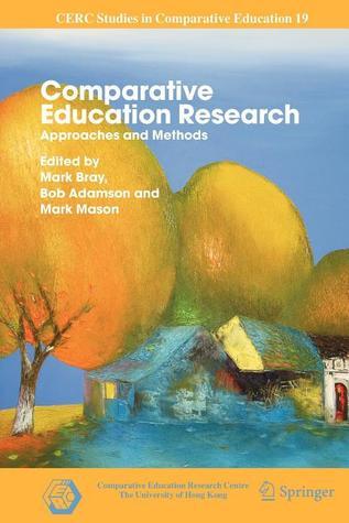 Comparative Education Research by Mark Bray | Goodreads