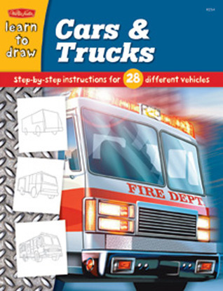Learn to Draw Cars & Trucks: Step-by-Step Instructions for 28 Different ...