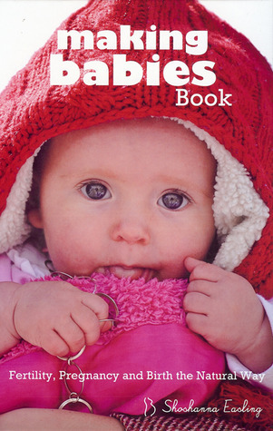 Making Babies by Shoshanna Easling | Goodreads
