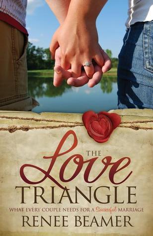 The Love Triangle: What Every Couple Needs for a Successful Marriage by ...