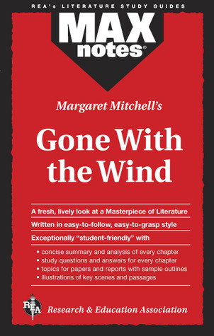 Gone with the Wind (MAXNotes Literature Guides) by Gail Rae | Goodreads