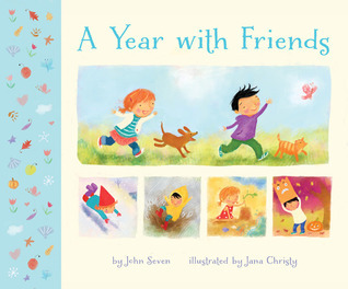 A Year with Friends by John Seven | Goodreads