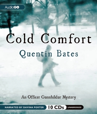Cold Comfort (Officer Gunnhildur, #2) by Quentin Bates | Goodreads