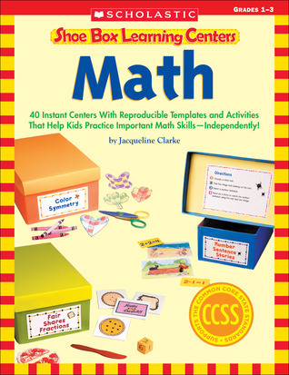 Shoe Box Learning Centers: Math: 40 Instant Centers With Reproducible ...