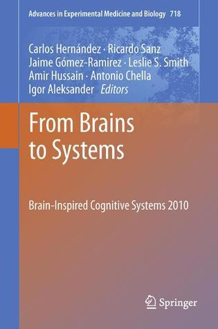 From Brains to Systems: Brain-Inspired Cognitive Systems 2010 by Carlos ...