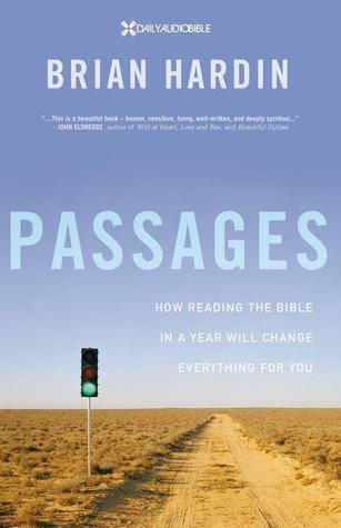 Passages: How Reading the Bible in a Year Will Change Everything for ...