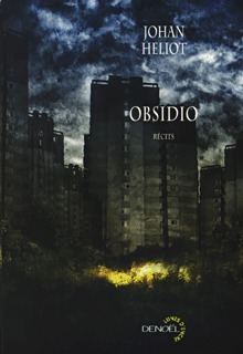 Obsidio by Johan Heliot | Goodreads