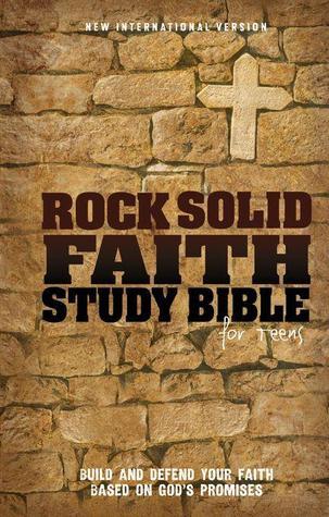NIV, Rock Solid Faith Study Bible for Teens: Build and defend your ...