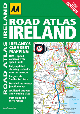 AA Road Atlas Ireland by AA Publishing | Goodreads