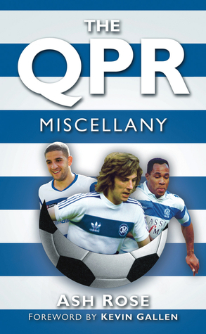 The QPR Miscellany by Ash Rose | Goodreads