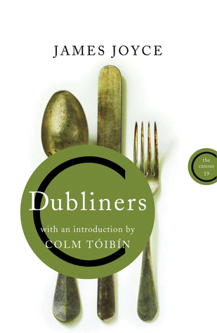 Dubliners (Canons) by James Joyce | Goodreads