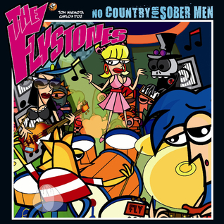 The Flystones: No Country for Sober Men by Toni Marmota | Goodreads