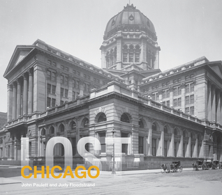 Lost Chicago by John Paulett | Goodreads