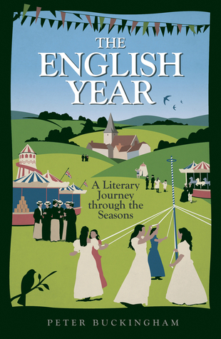The English Year: A Literary Journey Through the Seasons by Peter ...