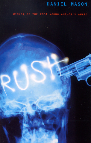 Rush by Mason, Daniel | Goodreads