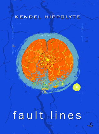 Fault Lines by Kendel Hippolyte | Goodreads