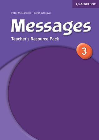 Messages 3 Teacher's Resource Pack by Sarah Ackroyd | Goodreads
