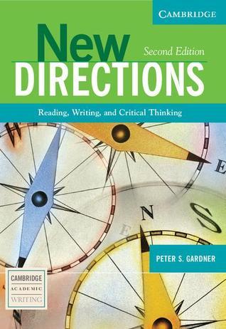 New Directions: Reading, Writing, and Critical Thinking by Peter S ...