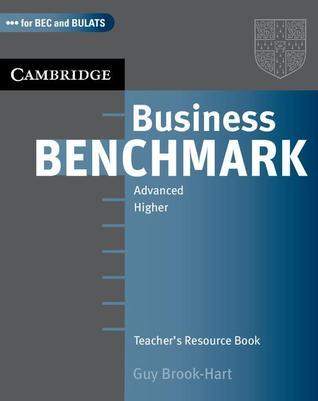 Business Benchmark Advanced Teacher's Resource Book by Guy Brook-Hart ...