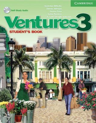 Ventures Level 3 Student's Book by Gretchen Bitterlin | Goodreads