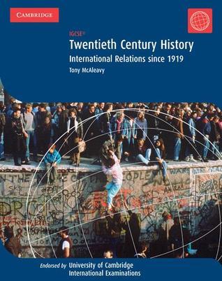 Twentieth Century History: IGCSE: International Relations since 1919 by ...
