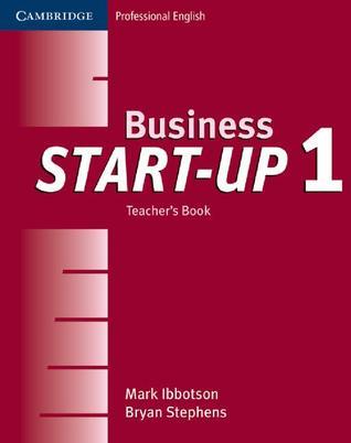 Business Start-Up 1 Teacher's Book by Mark Ibbotson | Goodreads