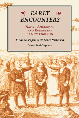 Early Encounters: Native Americans and Europeans in New England. From ...