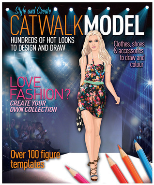 Catwalk Model: Clothes, Shoes & Accessories to Draw & Color by Various ...