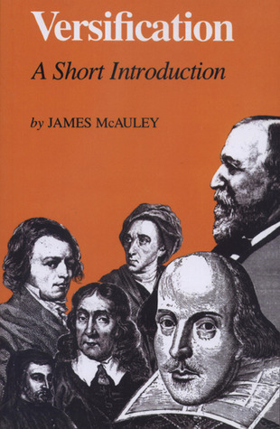 Versification: A Short Introduction by James McAuley | Goodreads