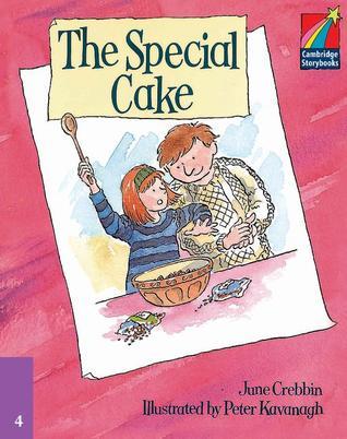 The Special Cake ELT Edition (Cambridge Storybooks) by June Crebbin ...