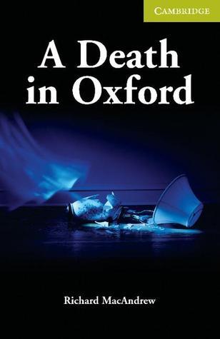 A Death in Oxford by Richard MacAndrew | Goodreads