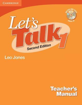 Let's Talk Level 1 Teacher's Manual with Audio CD by Leo Jones | Goodreads