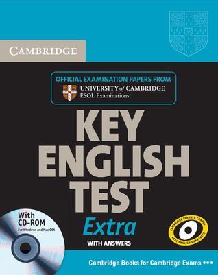 Cambridge Key English Test Extra Self-study Pack by University of ...