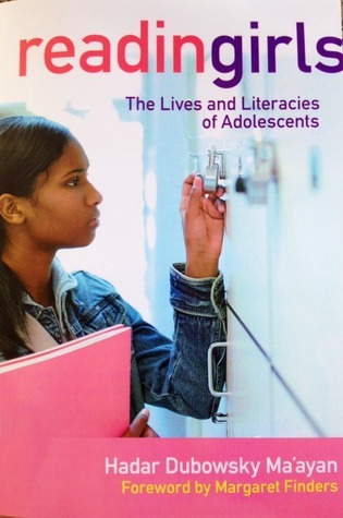 Reading Girls: The Lives and Literacies of Adolescents by Hadar ...