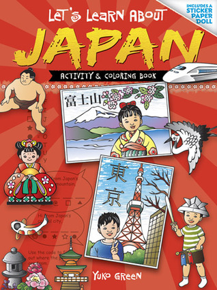 Let's Learn About JAPAN: Activity and Coloring Book by Yuko Green ...