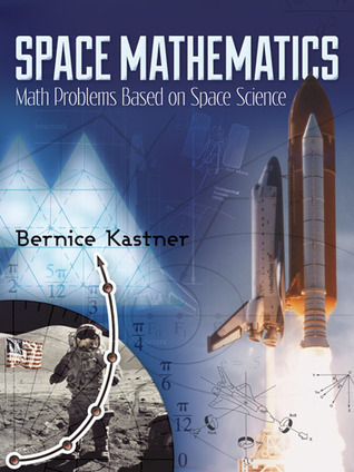 Space Mathematics: Math Problems Based on Space Science by Bernice ...