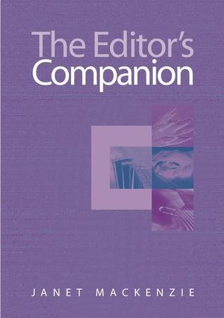 The Editor's Companion by Janet Mackenzie | Goodreads