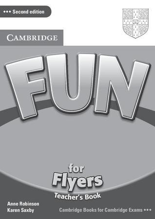 Fun for Flyers Teacher's Book by Anne Robinson | Goodreads