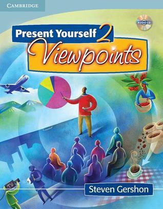 Present Yourself 2 Student's Book with Audio CD: Viewpoints by Steven ...