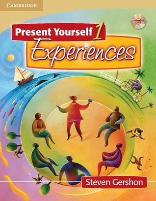 Present Yourself 1 Student's Book with Audio CD: Experiences by Steven ...
