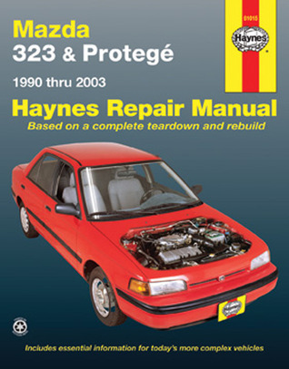 Mazda 323 & Protege (90-03) Haynes Repair Manual by Haynes Publishing ...