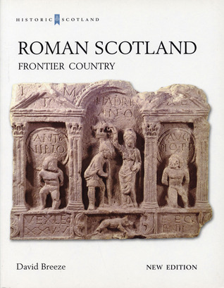 Roman Scotland (Historic Scotland) by David J. Breeze | Goodreads