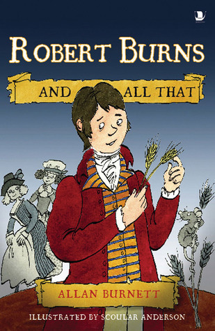Robert Burns and All That by Scoular Anderson | Goodreads