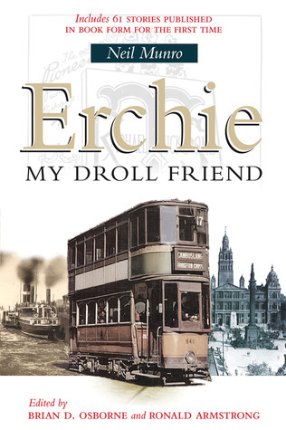 Erchie, My Droll Friend by Neil Munro | Goodreads