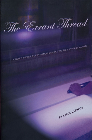 The Errant Thread by Elline Lipkin | Goodreads