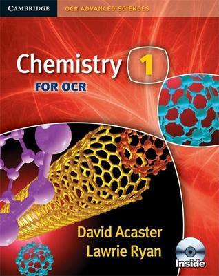 Chemistry 1 for OCR Student Book with CD-ROM by David Acaster | Goodreads