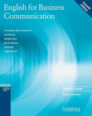 English for Business Communication Teacher's book by Simon Sweeney ...